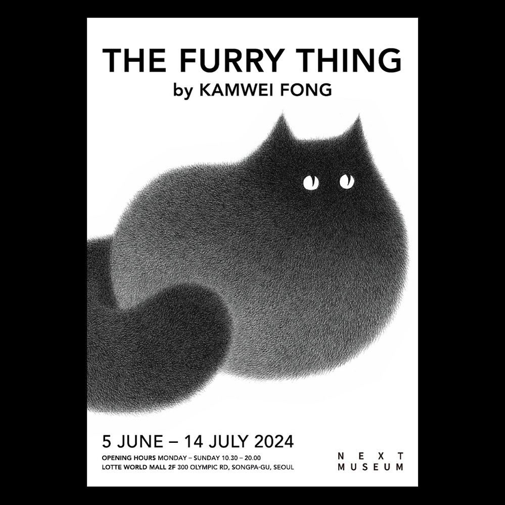 전시 [Kamwei Fong : The Furry Thing]